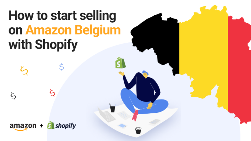 How to start selling on Amazon Belgium with Shopify