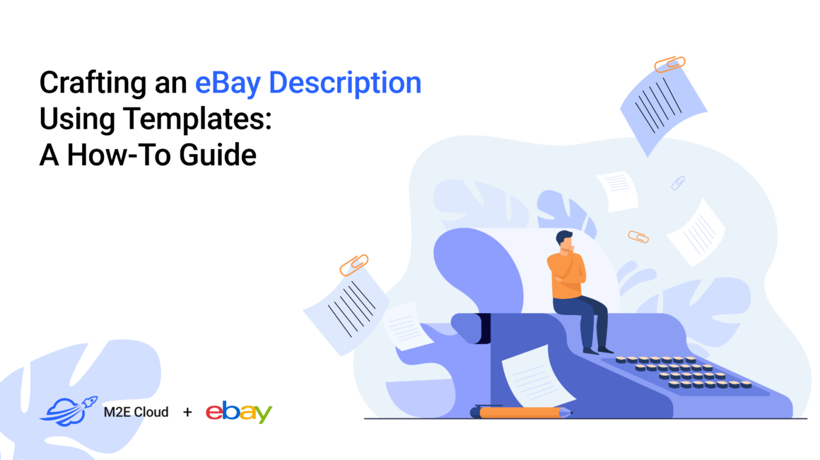 Crafting an eBay Description Using Templates: A How-To Guide