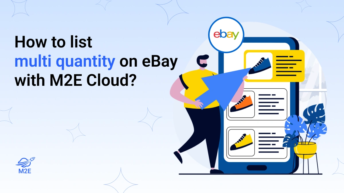 How to list multi quantity on eBay with M2E Cloud?